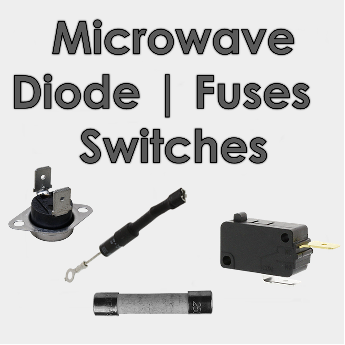 Diode | Fuses | Switches | Bulb – Tagged "Cooking Appliances Parts ...