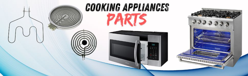 Cooking Appliances Parts – Express Parts Direct